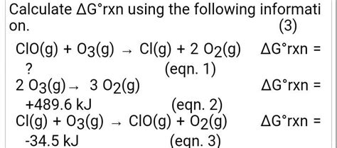 Solved Calculate ΔGrxn using the following informati on Chegg