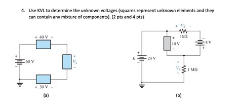 solved use kvl to determine the unknown voltages squares