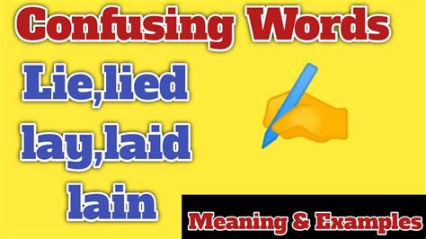 Confusing Words Lie Lay Lain In English English Grammar YouTube