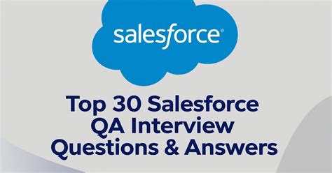 top 30 salesforce qa interview questions and answers