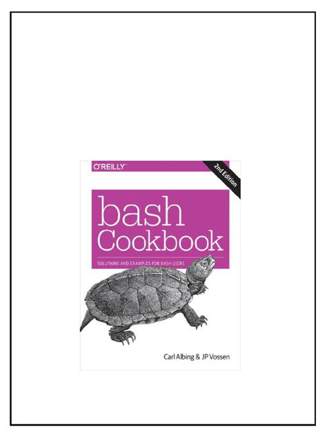 Bash Cookbook 2nd Edition Jp Vossen Carl Albing Jp Vossen Download Pdf Project Gutenberg