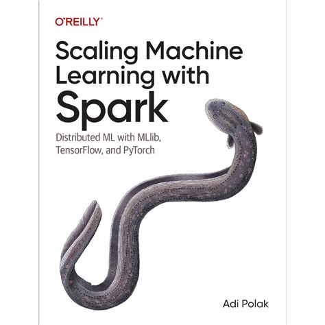 Scaling Machine การเรยนรดวย Spark Distribution ML พรอม MLlib TensorFlow และ PyTorch