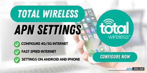Total Wireless Apn Settings G G Fast Speed Internet