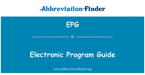 Epg Stands For Electronic Program Guide Abbreviation Finder