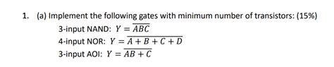 Solved I A Implement The Following Gates With Minimum