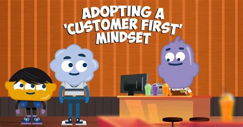 adopting a “customer first” mindset online course talentlibrary