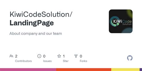 GitHub KiwiCodeSolution LandingPage About Company And Our Team