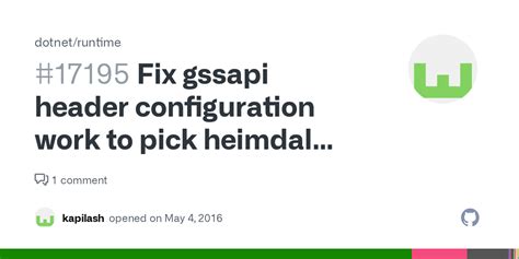 Fix Gssapi Header Configuration Work To Pick Heimdal Libraries · Issue
