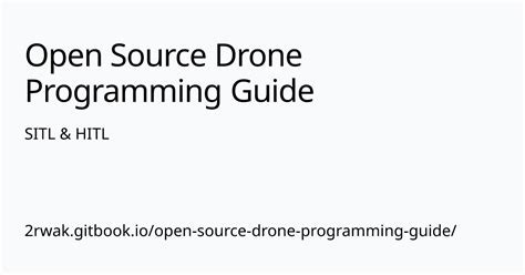 Sitl And Hitl Open Source Drone Programming Guide