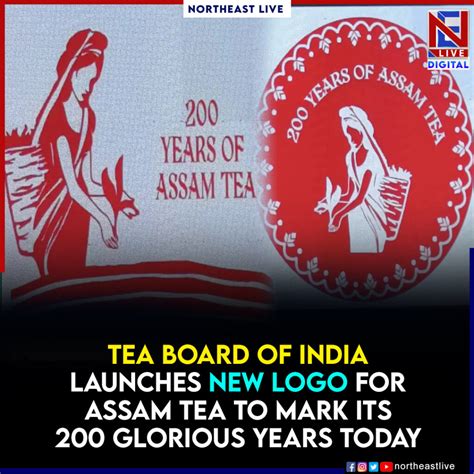 Tea Board Of India Launches New Logo For Assam Tea To Mark 200 Glorious