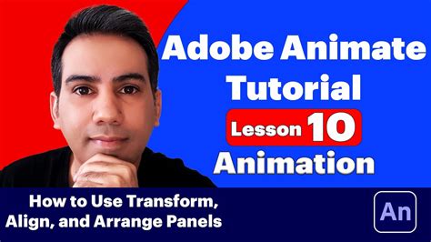Adobe Animate Tutorial 10 How To Use Transform Align And Arrange