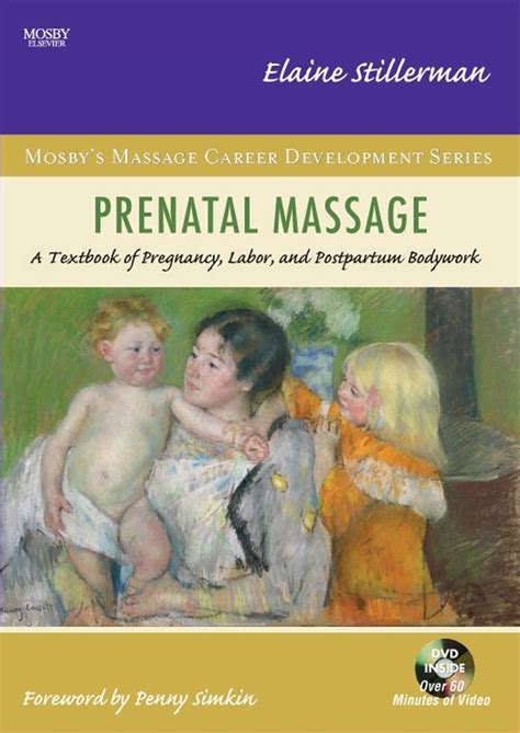 Prenatal Massage A Textbook Of Pregnancy Labor And Postpartum
