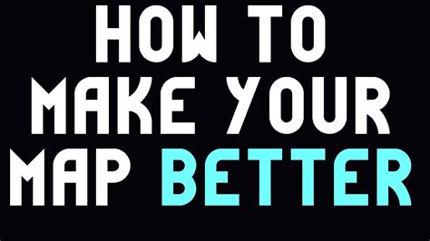 Common Map Genres And How To Make Them Better Youtube