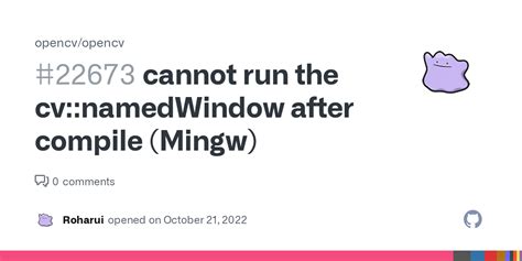 Cannot Run The Cvnamedwindow After Compile Mingw · Issue 22673