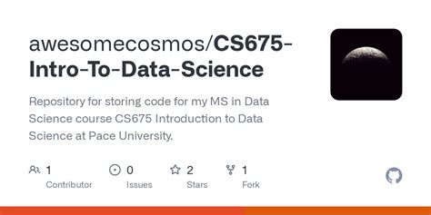 Github Awesomecosmoscs675 Intro To Data Science Repository For Storing Code For My Ms In