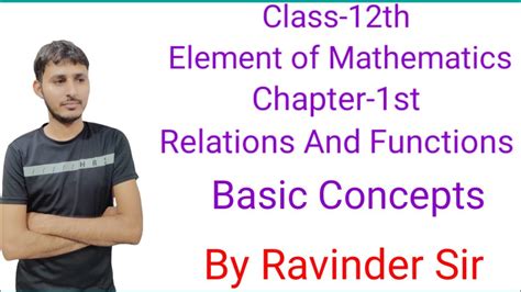 Introduction To Relation And Function Class 12th Youtube