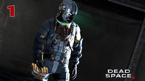 Прохождение Dead Space 3 - Часть 1 — Внезапное пробуждение | «Новые ...