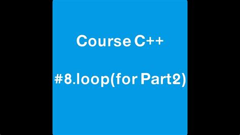 8loop For Part2 Youtube
