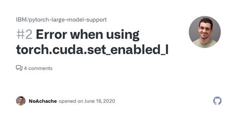 Error When Using Torch Cuda Set Enabled Lms True Issue 2 IBM