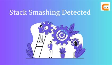 Stack Smashing Detected Coding Ninjas