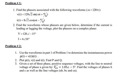 Solved Problem 1 1 Find The Phasors Associated With The Chegg Com