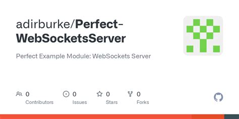 Github Adirburkeperfect Websocketsserver Perfect Example Module