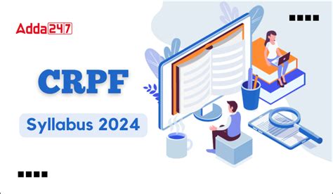 Crpf Syllabus 2024 And Exam Pattern Post Wise Syllabus