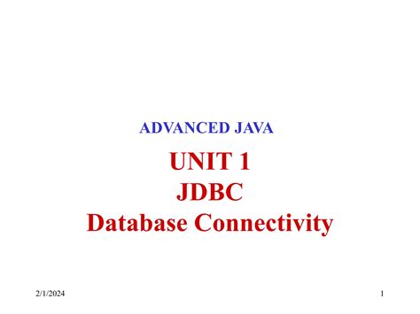 Unit 1 Advance Java Jdbcppt