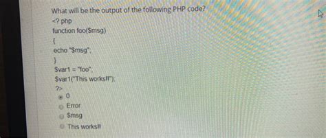 Solved What Will Be The Output Of The Following PHP Code Chegg