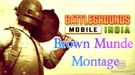 Bgmi Montage Brown Munde Support Youtube