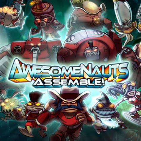Awesomenauts Assemble