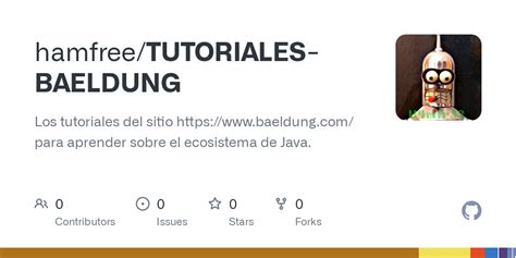 Github Hamfreetutoriales Baeldung Los Tutoriales Del Sitio