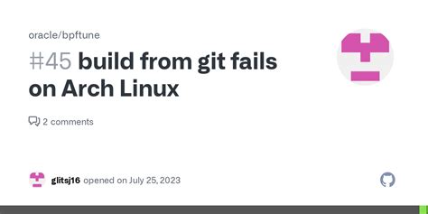 Build From Git Fails On Arch Linux · Issue 45 · Oraclebpftune · Github