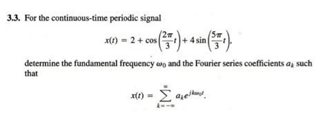Solved 3 3 For The Continuous Time Periodic Signal 2π
