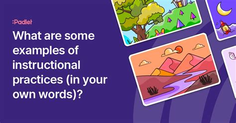 What Are Some Examples Of Instructional Practices In Your Own Words