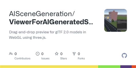Github Aiscenegenerationviewerforaigeneratedscene Drag And Drop Preview For Gltf 20 Models