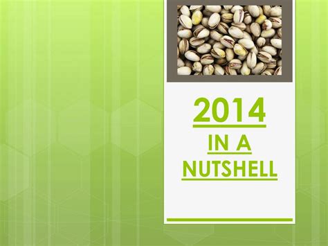 Ppt 2014 In A Nutshell Powerpoint Presentation Free Download Id 8980979