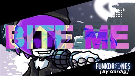 [bite Me] Funkdrones Ost Fnf Demo Song Youtube