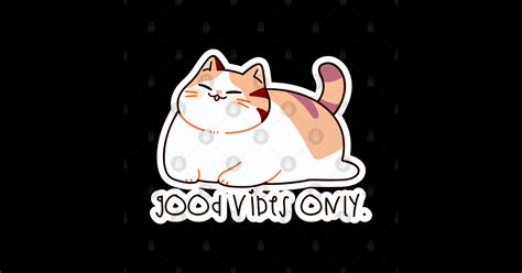 Benny Bliss Good Vibes Only Cat Sticker Teepublic