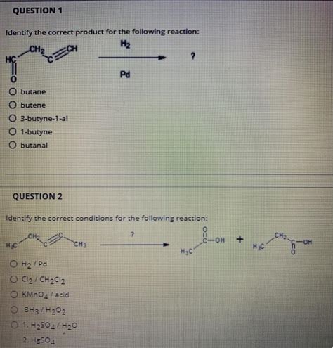 Solved Question 1 Identify The Correct Product For The
