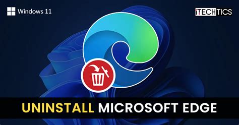 How To Uninstall Microsoft Edge In Windows