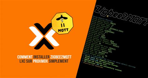 Comment Installer Zigbee2MQTT LXC Sous Proxmox