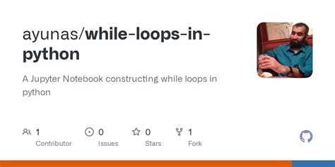 Github Ayunaswhile Loops In Python A Jupyter Notebook Constructing
