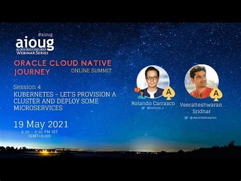 Oracle Cloud Native Journey Session 4 Kubernetes Let S Provision A