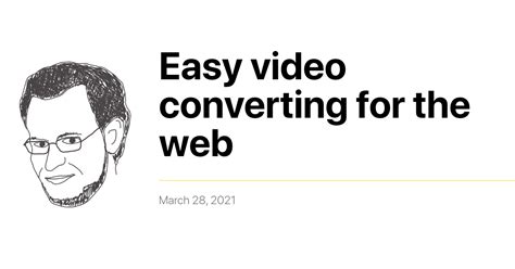 Easy Video Converting For The Web Dev Tips By Nikita Dubko