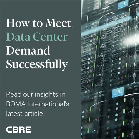 How To Meet Data Center Demand Successfully This Article From Boma… Cbre Data Center Solutions