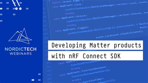 Deprecated Developing Matter Products With Nrf Connect Sdk Nordic