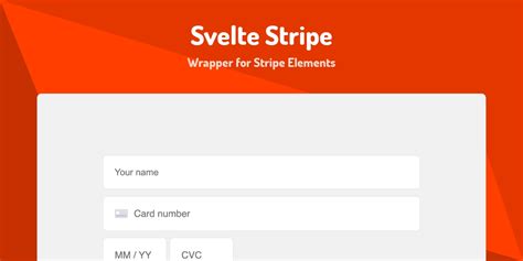 Svelte Stripe Wrapper For Stripe Elements Made With Svelte