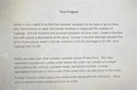 Solved Pizza Program Define A Class Called Pizza That Has