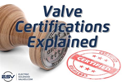 Common Valve Certifications Ce Rohs Ul Csa Nsf